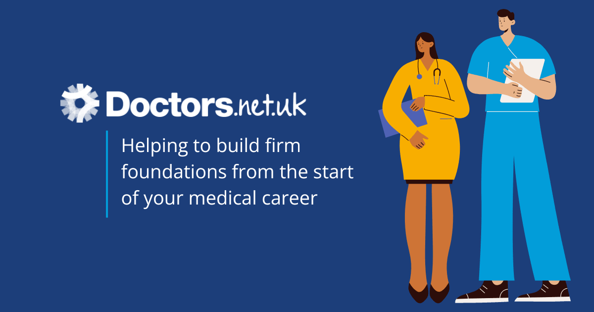 Trainee doctors: build firm foundations from the start of your medical ...